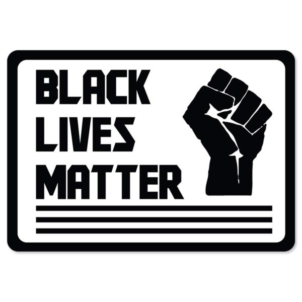 ・Proudly share your belief in solidarity and human rights with this high quality, inspiring Black Lives Matter sign・EXTR...
