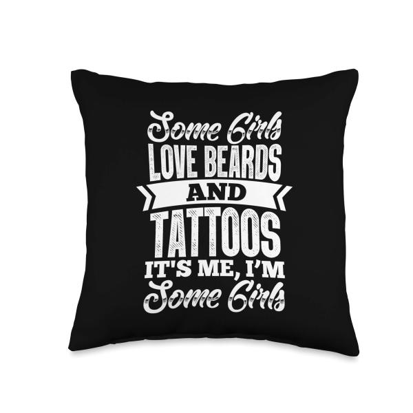 ・This Some Girls Love Beards And Tattoos It's Me, I'm Some Girls design is for a tattoo artist, tattoo lover, ink addict...