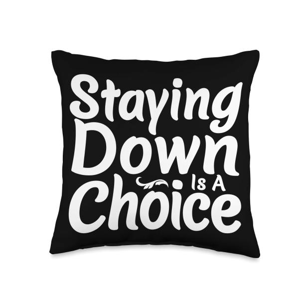 ・A beautiful graphic falling down is an accident staying down is a choice about lifes struggles and success・A perfect in...