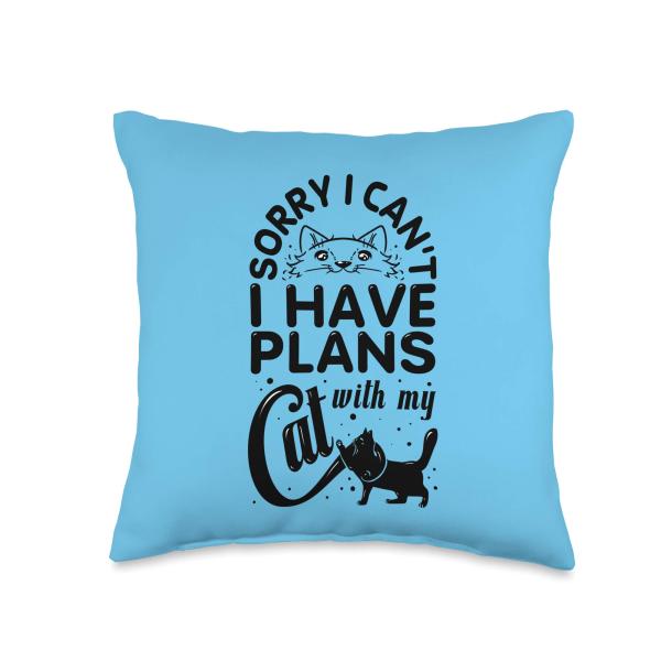 ・Sorry I Can't I Have Plans with My Cat, Get this funny and unique "Sorry I Can't I Have Plans with My Cat" cat artwork,...