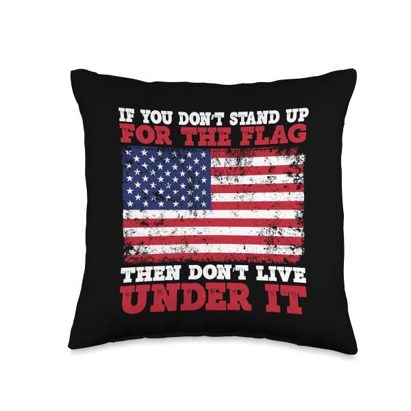 ・If You Don't Stand Up For The Flag Then Don't Live Under It・If You Don't Stand Up For The Flag Then Don't Live Under It...