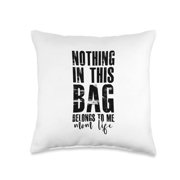・Are you proud of your mother? Then show your love for her by getting this nothing in this bag belongs to me apparel! Th...