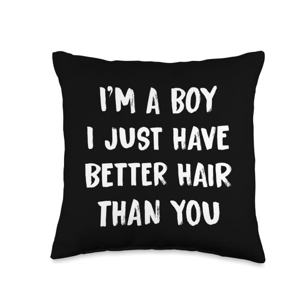 ・This I'm a Boy I Just Have Better Hair Than You Kids Toddler item is designed by I'm a Boy I Just Have Better Hair Than...