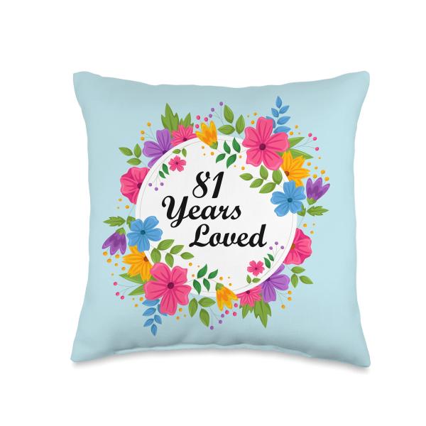 ・Floral Design Happy Birthday 81 Years Loved Is a Perfect 81st Birthday Gift Ideas for Dad, Mom, Grandma, Grandpa, Mommy...