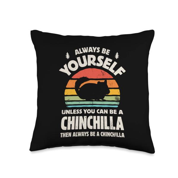 ・Always Be Yourself Unless You Can Be A Chinchilla Then Always Be A Chinchilla Funny Design. Retro vintage 60s 70s desig...