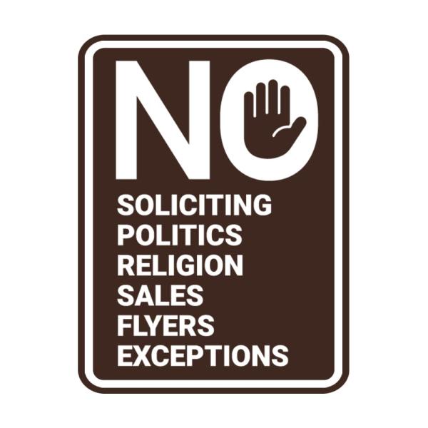 ・Lists multiple clear restrictions: No Soliciting, Politics, Religion, Sales, Flyers, or Exceptions・Stylish round portra...