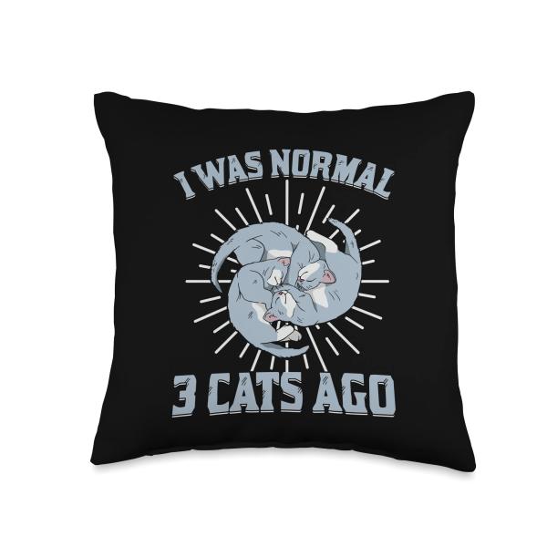 ・I Was Normal 3 Cats Ago・Funny Kitten Design that's just right for a Cat Mom who loves her kitten・100% spun-polyester fa...