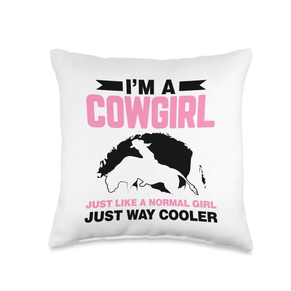 ・This funny Cowgirl Graphic reads: I'm a cowgirl just like a normal girl just way cooler, and it makes a funny Cowgirl g...
