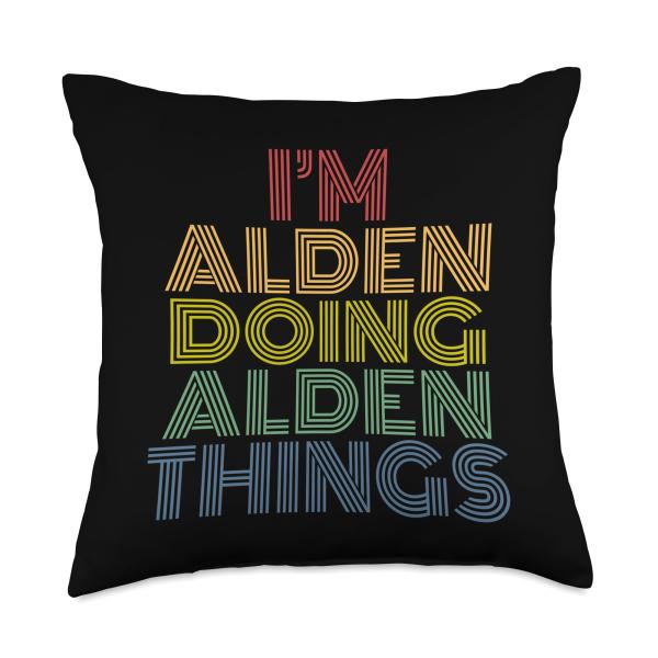 ・I'm Alden Doing Alden Things. Funny personalized first name for your favorite person named Alden. This sarcastic novelt...
