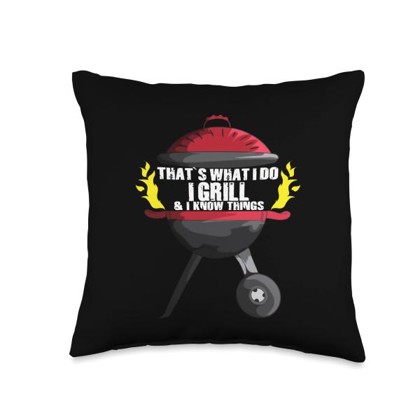 ・The saying "This is what I do, I grill and I know things" for grillers ＆ grill masters, animal lovers, men, women who l...