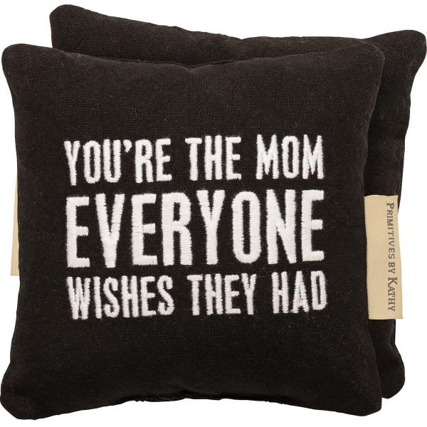 ・EMBROIDERED DETAILS: Mini pillow features embroidered details for added interest.・SENTIMENT READS: You're The Mom Every...
