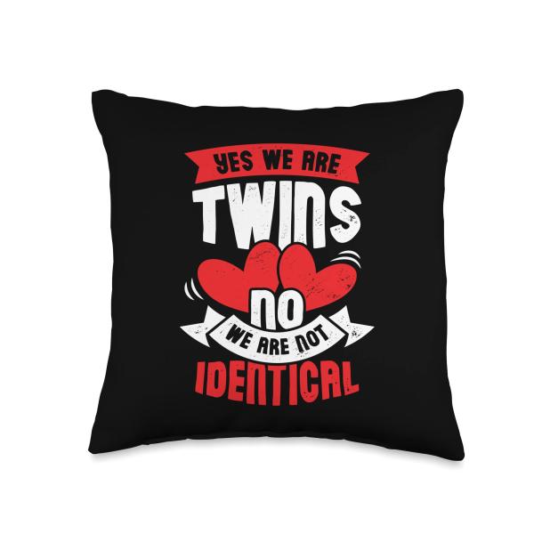 ・Yes We Are Twins No We Are Not Identical・Funny Twin Design that's just right for Twins who are always asked the same qu...