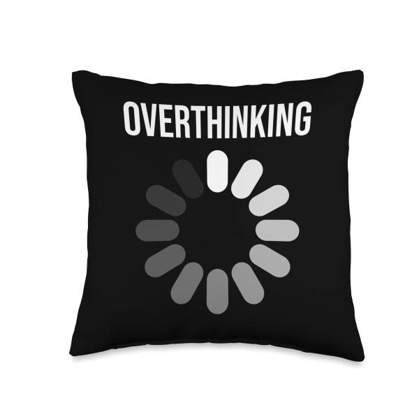 ・Overthinking. Funny idea for those who are know the anxiety of a tendency to overthink things. Rotating onscreen buffer...