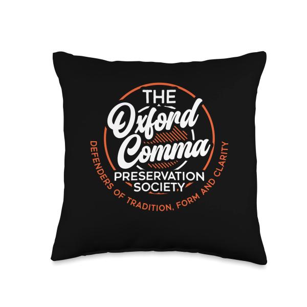 ・Oxford Comma Preservation Society Design made for any Team Oxford who loves Funny English Graamar Nerd or Grammar Polic...