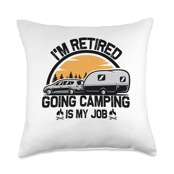 ・I'm Retired Going Camping Is My Job Shirt Funny Gift Idea For Retired Camping Lovers, I'm Retired Going Camping Is My J...