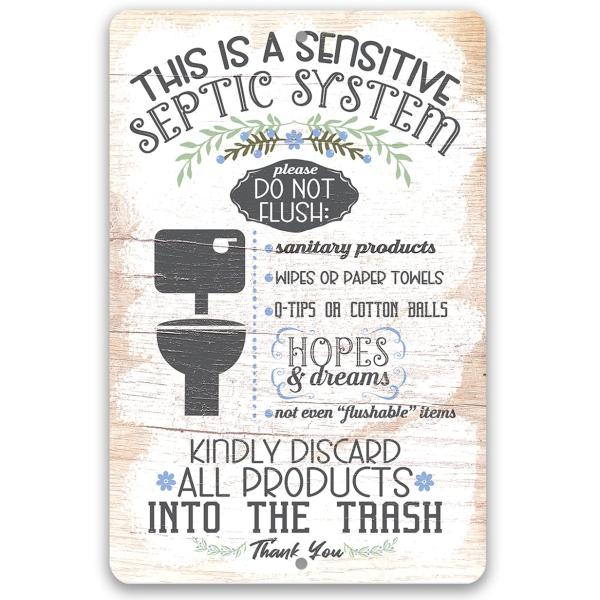 ・THE PERFECT BATHROOM SIGN - Get the message out with our septic sign for bathrooms.・DURABLE - 8" x 12" or 12" x 18" Alu...