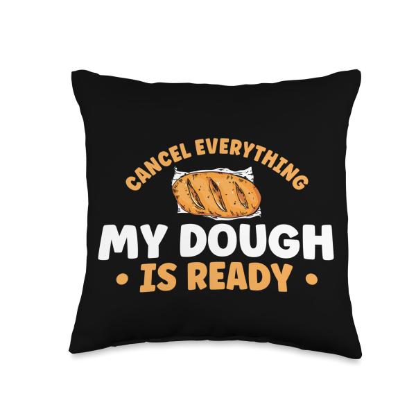 ・Cancel everything my dough is ready・Looking for the perfect baking gift? Then this bread baking design is perfect for a...