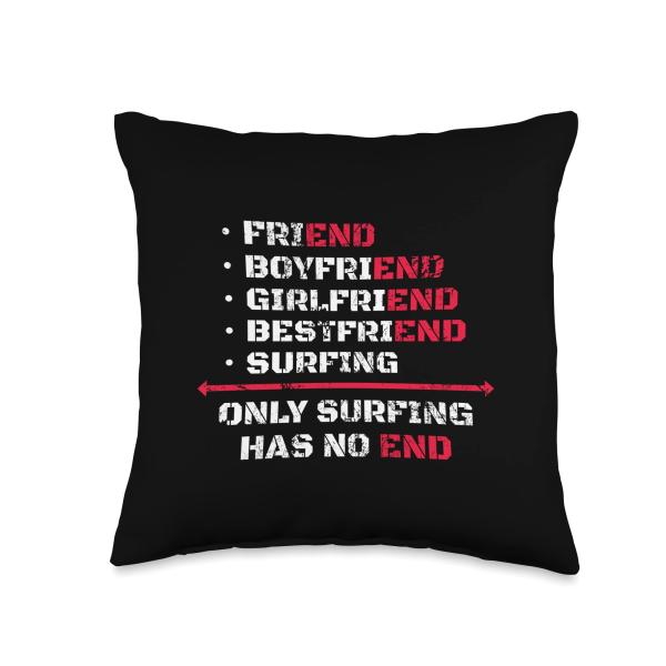 ・Friend. Boyfriend. Girlfriend. Bestfriend. Surfing. Only Surfing Has No End.・Funny saying as a gift idea for surf fans,...