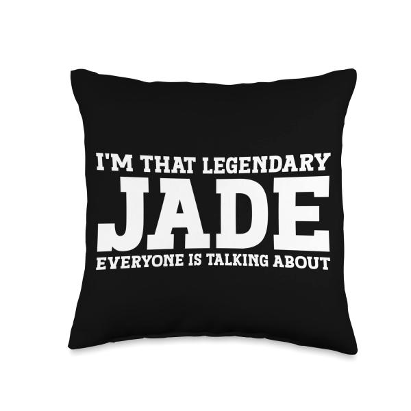 ・I'm That Legendary Jade Everyone Is Talking About. Jade Personal Name Gift Jade First Name Present for Girls ＆ Women. J...