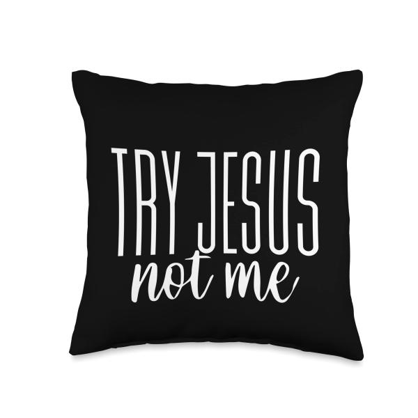 ・This stylish 'Try Jesus Not Me' design makes a great look for the devout and loving follower of Jesus in your life! Ble...