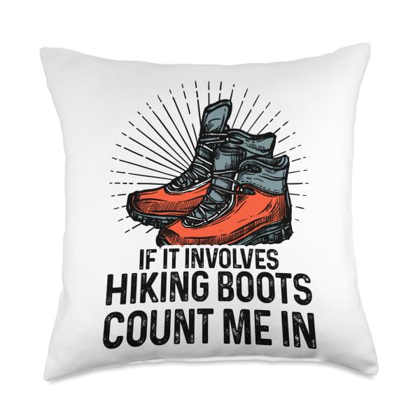 ・If It Involves Hiking Boots Count Me In design for Hikers who love trekking in Nature. Every Hiker will like this cool ...