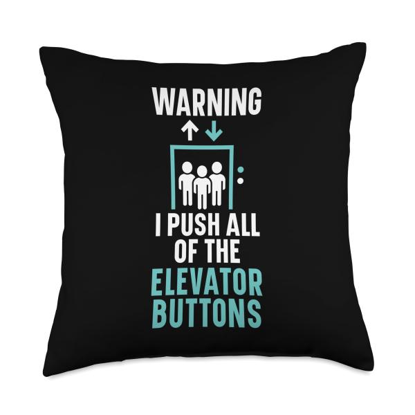 ・Warning I Push All Of The Elevator Buttons・This design with a funny elevator phrase is made for anyone who is working i...