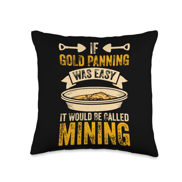 ・Funny gold panning apparel for men, women and adults who work with gold mining tools. Are you looking for gold nugget h...