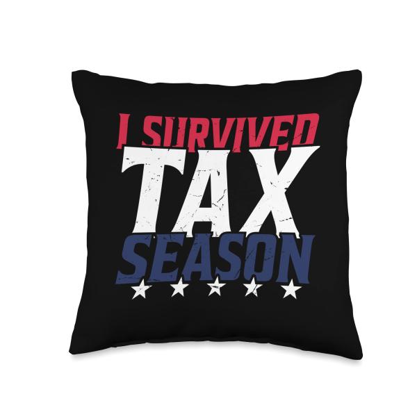 ・First: I can't, it's tax season - Later: I survived Tax Season Funny tax slogan for tax accountants and tax officials. ...