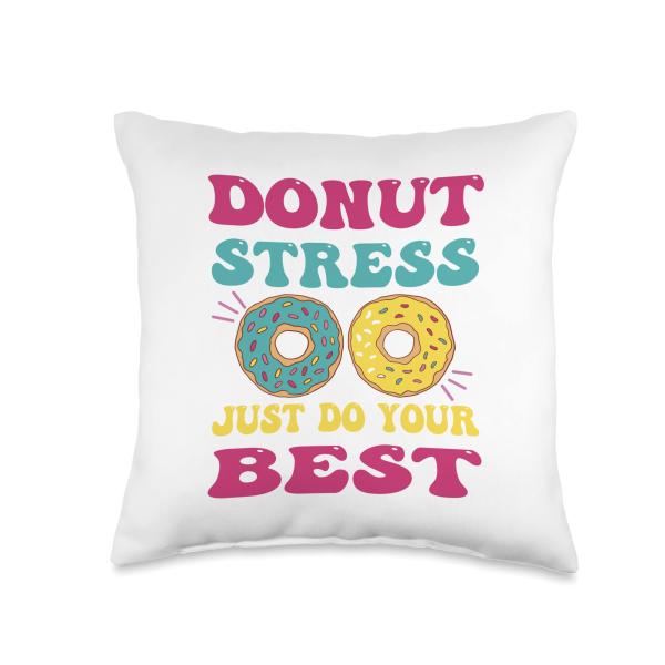 ・This Donut Stress Just Do Your Best outfit is an ideal choice for students, principals, and teachers at any level of ed...