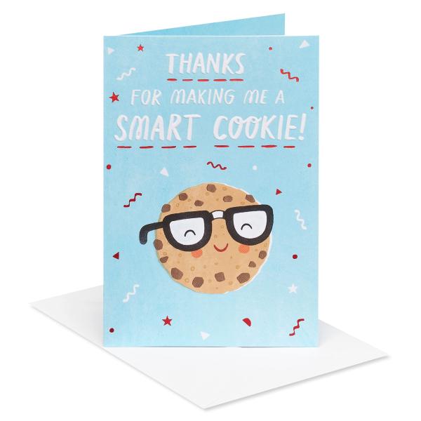 ・Front Message: Thanks for making me a smart cookie!・Inside Message: School is sweeter because of you.・This thank you ca...