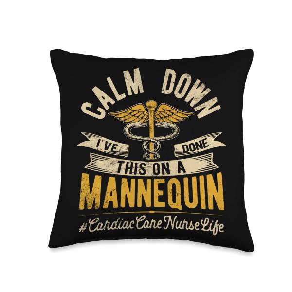 ・Show your cardiac care nurse pride with this design. "Calm Down I've Done This on a Mannequin" makes a perfect treat fo...