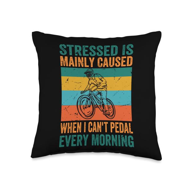 ・Stressed Is Mainly Caused When I Can't Pedal Every Moring | For all who love great fun and are funny people. Perfect fo...