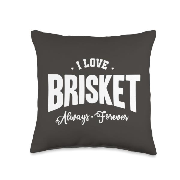 ・I love brisket, Texas loves brisket, everybody loves brisket, even vegetarians and vegans love brisket! Always, forever...