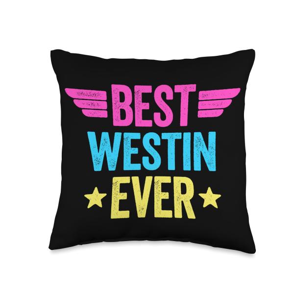 ・Best Westin Ever, Best Name Ever, Personalized First Name for Westin, Personalized Name for Westin,Funny Birthday Idea ...
