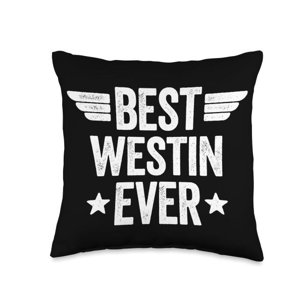 ・Best Westin Ever, Best Name Ever, Personalized First Name for Westin, Personalized Name for Westin,Funny Birthday Idea ...