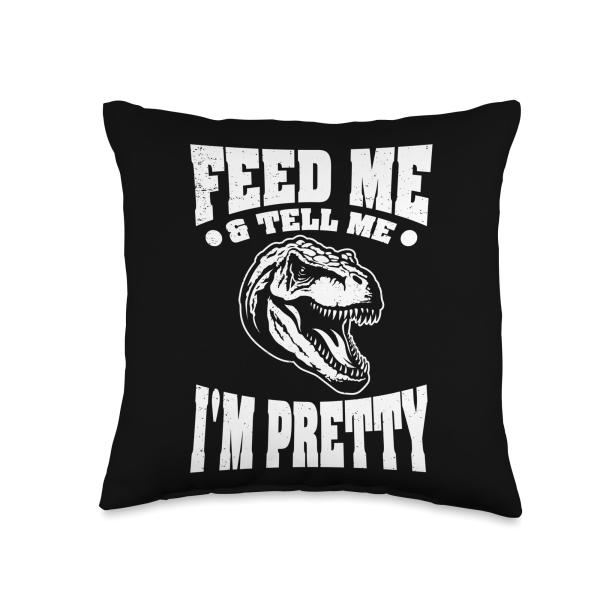 ・This is the perfect match for you! Feed Me And Tell Me I'm Pretty features a charming and witty dinosaur with an insati...