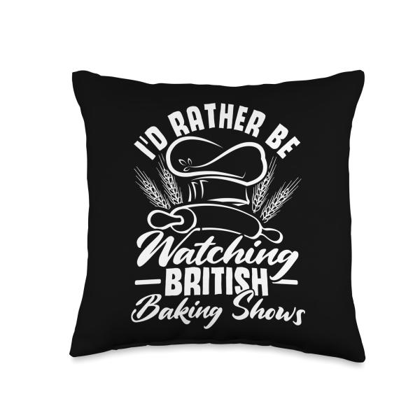 ・I'd Rather Be Watching British Baking Shows Baker Design. For every family member or Friend who loves Baking! Amzing gi...