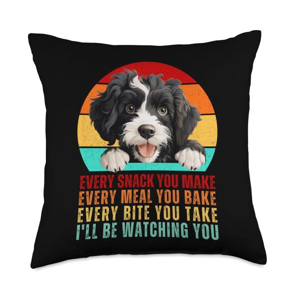 ・This is a Funny Portugese Water Puppy Dog Design with the Saying Every Snack you Make Every Meal you Make Every Bite yo...