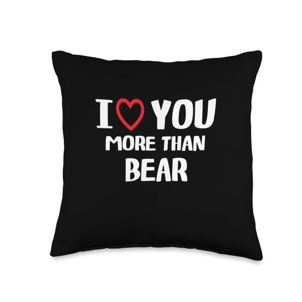 ・I love You more than Bear Shirts Funny Christmas Gift for Women or Men. Perfect Gift for Dad, Mom, Brother, Sister, Son...