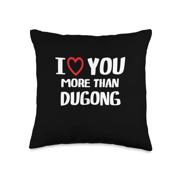 ・I love You more than Dugong Shirts Funny Christmas Gift for Women or Men. Perfect Gift for Dad, Mom, Brother, Sister, S...