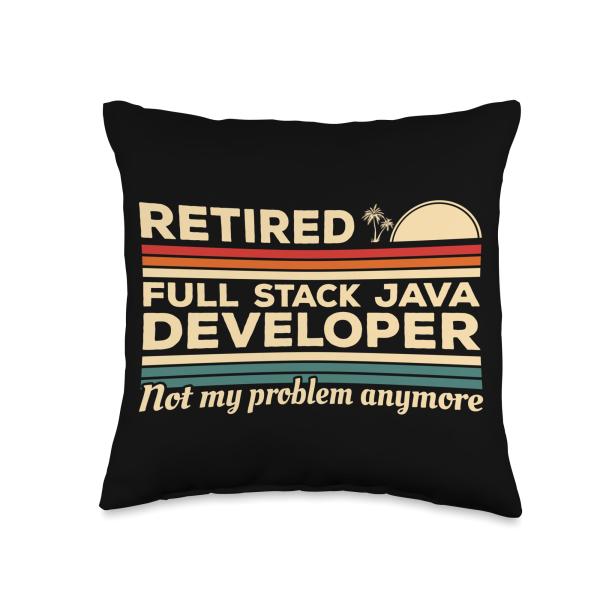 ・Retired Full Stack Java Developer Not My Problem Anymore For A Full Stack Java Developer Retiree perfect retirement gif...