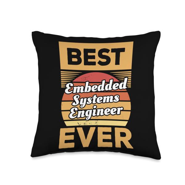 ・Best Embedded Systems Engineer Ever For An Embedded Systems Engineer is perfect for engineers who love Embedded Systems...