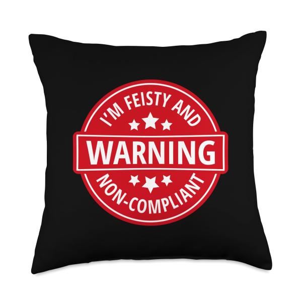 ・Funny and humorous Warning I'm Feisty And Non-Compliant, warning label sign design. Perfect for men, women, girls who k...