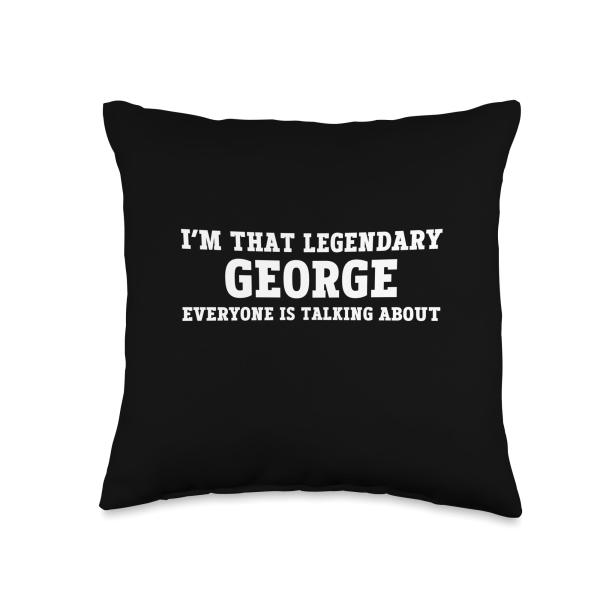 ・Personalized Name Humor design. This I'm that legendary George everyone is talking about design makes a funny George pe...