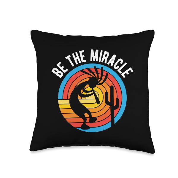 ・Be the Miracle design. A positive message of inspiration featuring a southwestern icon the dancing Kokopelli. Nice desi...