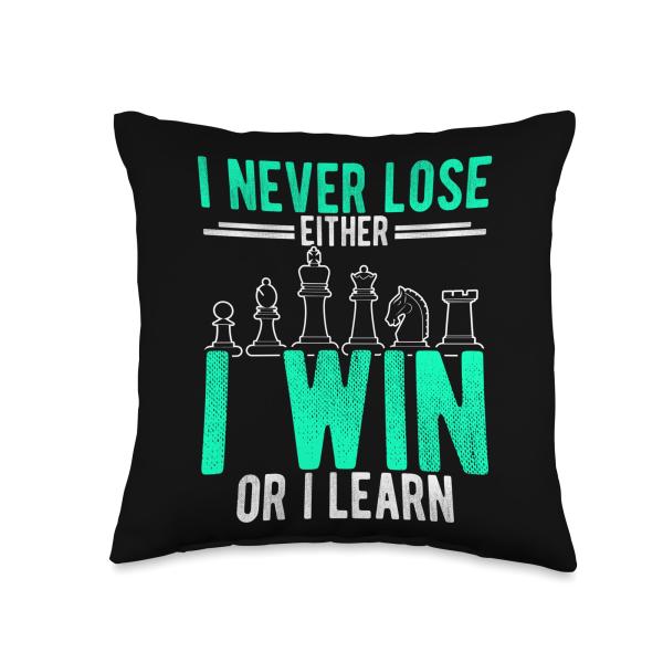 ・I NEVER LOSE EITHER I WIN OR I LEARN Chess Player Motivational. Inspirational chess design for those who view every gam...
