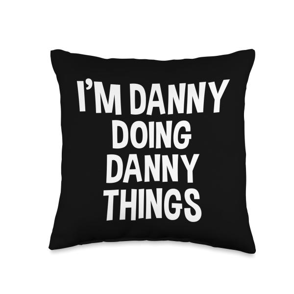・I'm Danny Doing Danny Things is a funny saying for men and boys. Perfect for Danny's birthday, Christmas, Fathers Day, ...