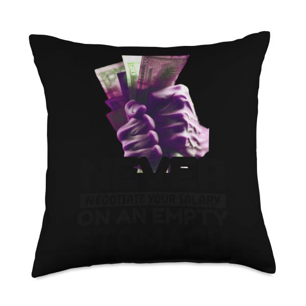 ・Never Negotiate Your Salary On An Empty Stomach. Perfect present for anyone who likes quotes, money advices, and funny ...