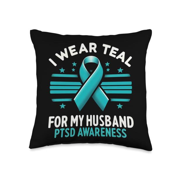・I Wear Teal For My Husband for anyone who has a husband who suffers from Post Traumatic Stress Disorder and mental heal...