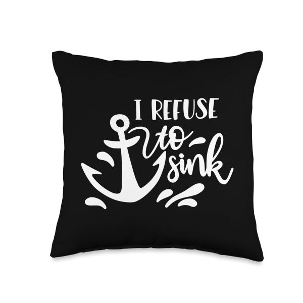 ・Show off your love for the sea with this "I Refuse To Sink" anchor product. Perfect for sailors, boating enthusiasts, o...